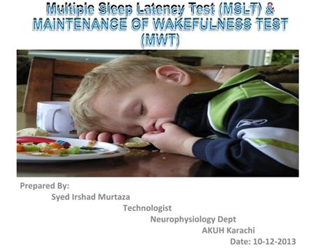 Multiple Sleep Latency Test Mslt And Maintenance Of Wakefulness Test