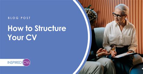 How To Structure Your CV