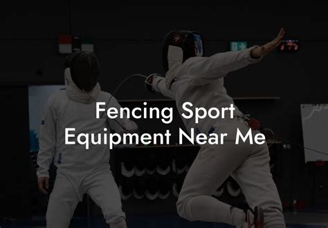 Olympic Sport Fencing Equipment Anchorage Fencing Club Fencing Guides