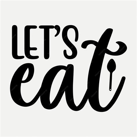 Premium Vector Lets Eat