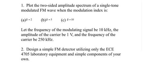 Solved 1 Plot The Two Sided Amplitude Spectrum Of A