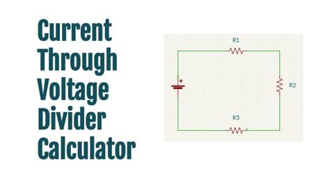 Current Through Voltage Divider Calculator