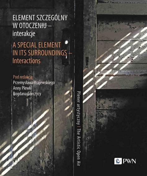 Element Szczególny W Otoczeniu Interakcje A Special Element In Its
