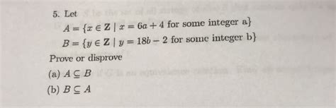 solved 5 let a {re z x 6a 4 for some integer a} b