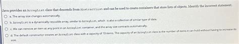 Solved Java Provides An Arraylist Class That Descends From