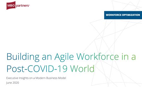 Building An Agile Workforce In A Post COVID World MBO Partners