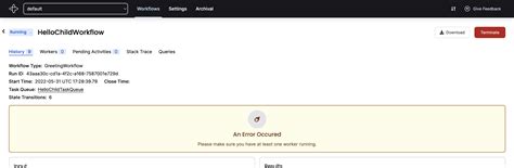 Running Workflow When Worker Is Down Error Displayed Issue Temporalio Ui GitHub