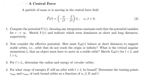 solved a particle of mass m is moving in the central force