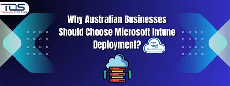 Why Choose Microsoft Intune Deployment Techom Systems
