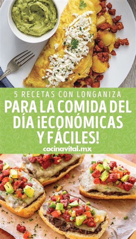 5 Recetas Con Longaniza Para La Comida Del Día ¡económicas Y Fáciles Longaniza Recetas