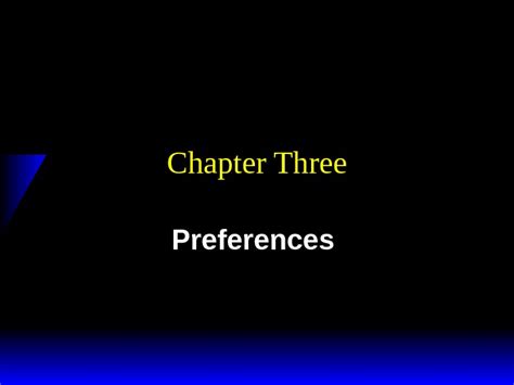 Chapter Three Preferences Rationality In Economics