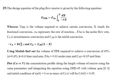 solved 9 the design equation of the plug flow reactor is given by