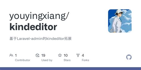 github youyingxiang kindeditor 基于laravel admin的kindeditor拓展