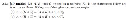 Solved A Marks Let A B And C Be Sets In A Universe Chegg Com