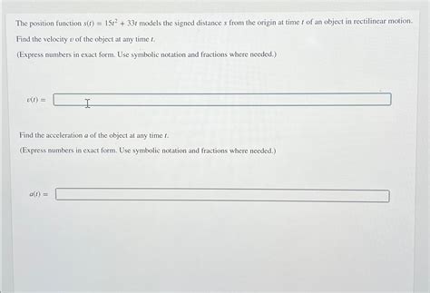 Solved The Position Function S T 15t2 33t ﻿models The