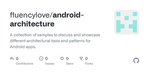 GitHub Fluencylove Android Architecture A Collection Of Samples To Discuss And Showcase
