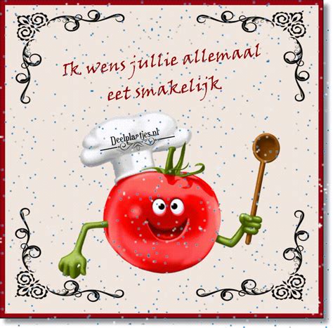 Plaatje Allemaal Smakelijk Eten Plaatjes Delen Met Whatsapp Of Social Media