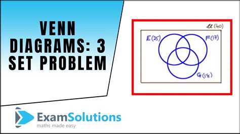 Venn Diagrams Tricky 3 Set Problem Examsolutions Maths Revision