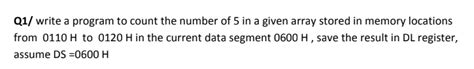 Solved Q1 Write A Program To Count The Number Of 5 In A