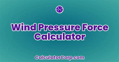 Wind Pressure Force Calculator