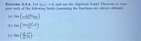 solved exercise 2 3 4 let an →0 and use the algebraic