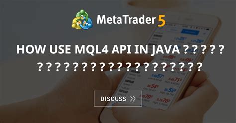 How Use Mql4 API In Java Online Trading MQL4