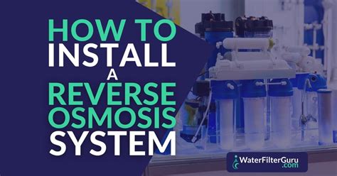 How To Install A Reverse Osmosis System DIY Step By Step