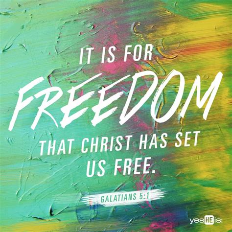 It Is For Freedom That Christ Has Set Us Free Freedom Bible Verse