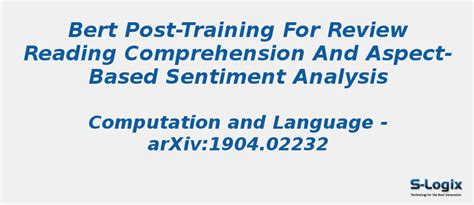 Bert Post Training For Review Reading Comprehension S Logix