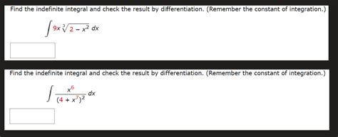 solved find the indefinite integral and check the result by