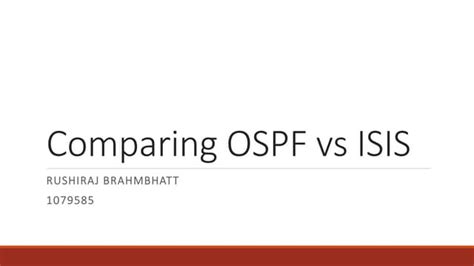 Comparing Ospf Vs Isis Pptx