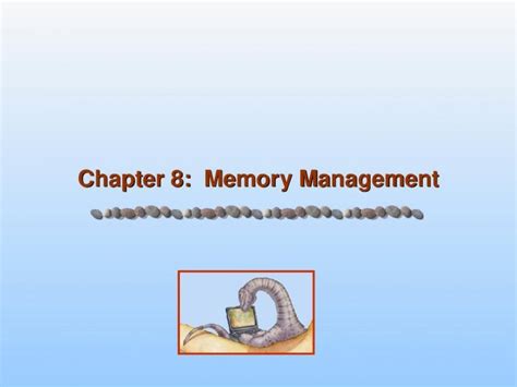 Ppt Chapter 8 Memory Management 82 Silberschatz Galvin And Gagne