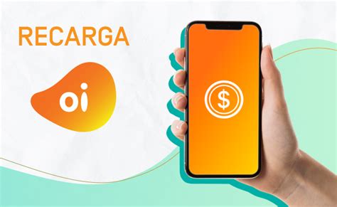 Recarga Oi Número Oi Recarga Valores E Planos Oi Pré