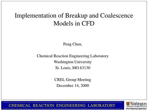 Ppt Implementation Of Breakup And Coalescence Models In Cfd Powerpoint Presentation Id 3955828