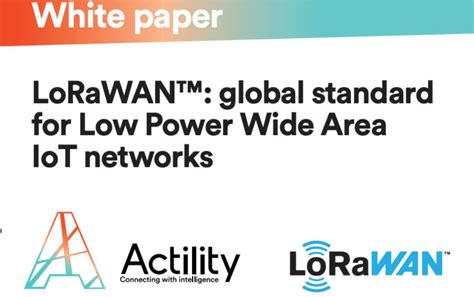 Lorawan™ Global Standard For Low Power Wide Area Iot Networks Fintech Newsroom