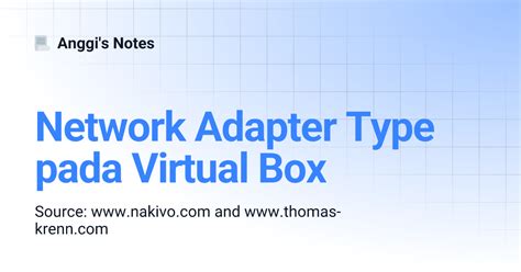 Network Adapter Type Pada Virtual Box Anggis Notes