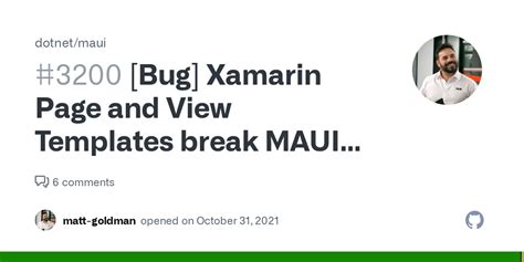 Bug Xamarin Page And View Templates Break Maui Apps · Issue 3200 · Dotnetmaui · Github