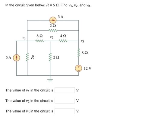 solved in the circuit given below r 5 q find v1 v2 and