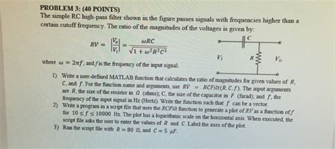 solved problem 3 40 points the simple rc high pass filter