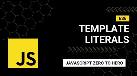 es6 template literals a beginner s guide to mastering javascript from