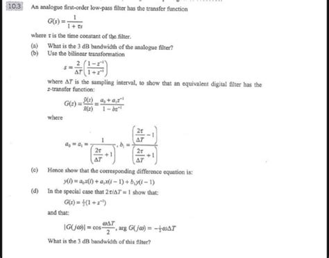Get Answer 103 An Analogue First Order Low Pass Filter Has The