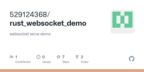 Github 529124368rustwebsocketdemo Websocket Serve Demo