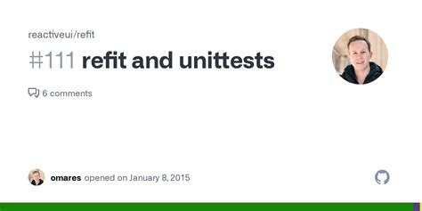 refit and unittests · issue 111 · reactiveui refit · github
