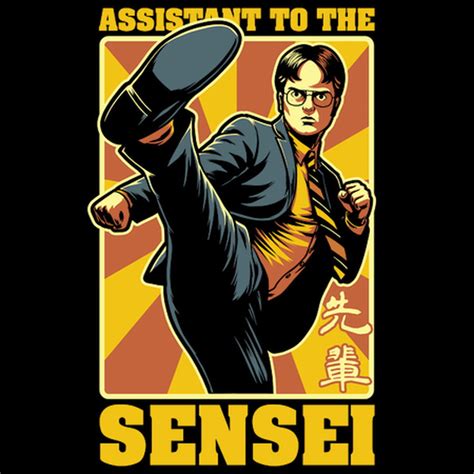 Sensei Assistant Funny Office Tv Show Neatoshop