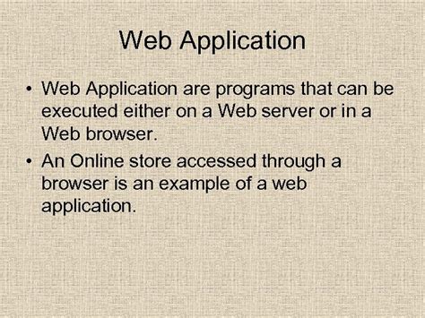Web Application Web Application Are Programs That