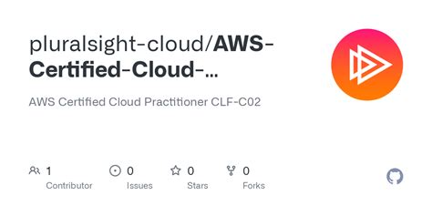 Github Pluralsight Cloudaws Certified Cloud Practitioner Ccp Clf C02 Aws Certified Cloud
