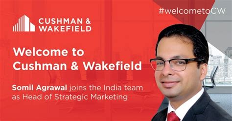 Cushman And Wakefield Appoints Somil Agrawal As Head Of Strategic