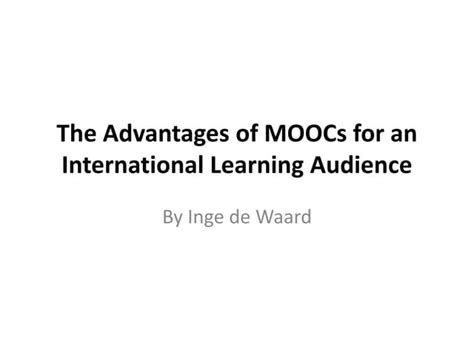 Mooc Benefits For International Learners An Overview Ppt