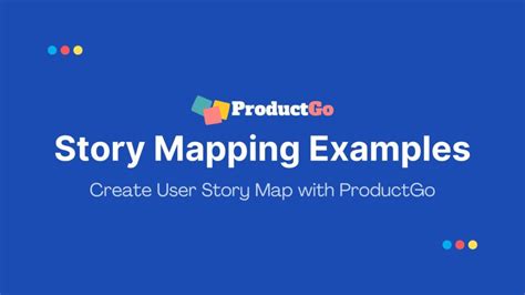 Story Mapping Examples Create User Story Map With ProductGo