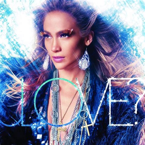 Jennifer Lopez Love Lyrics And Tracklist Genius